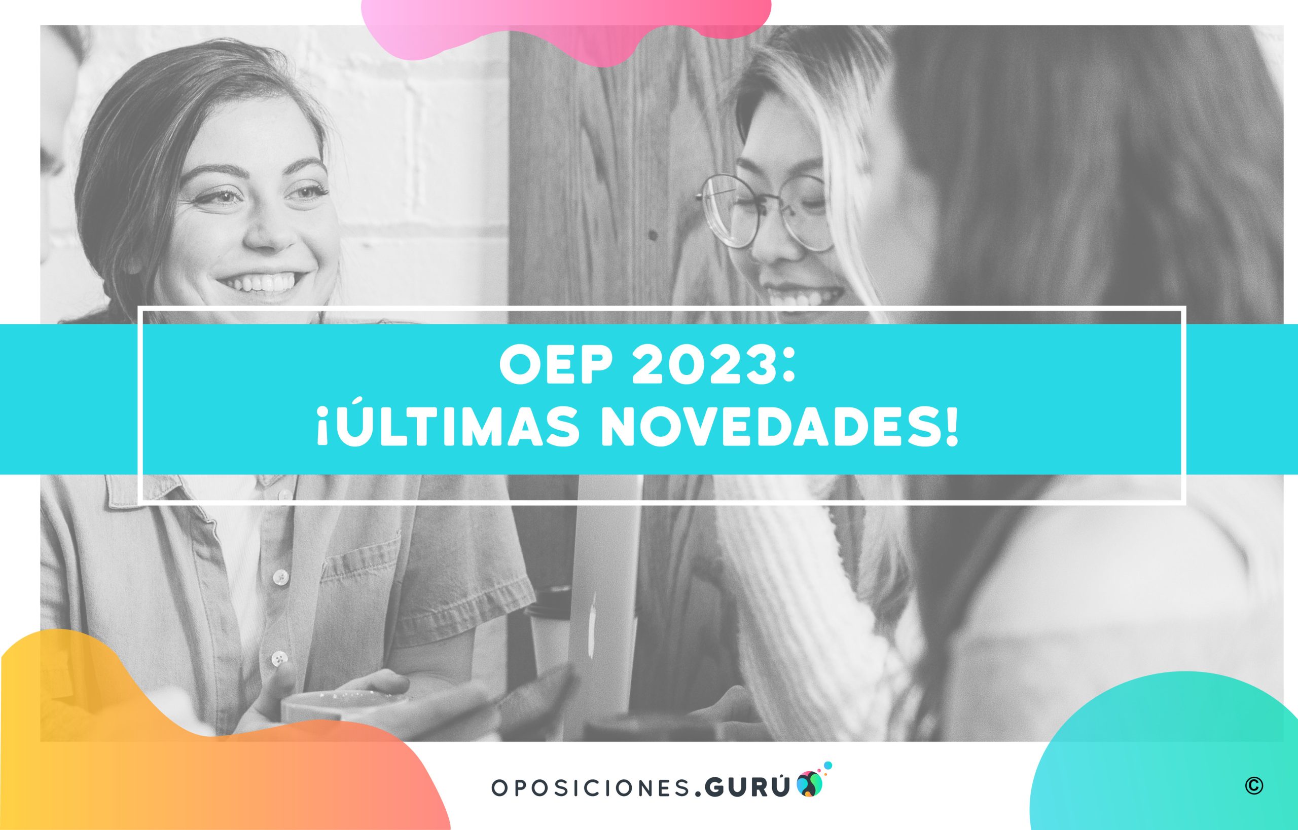 OEP 2023 | Aprobadas casi 40.000 Nuevas Plazas